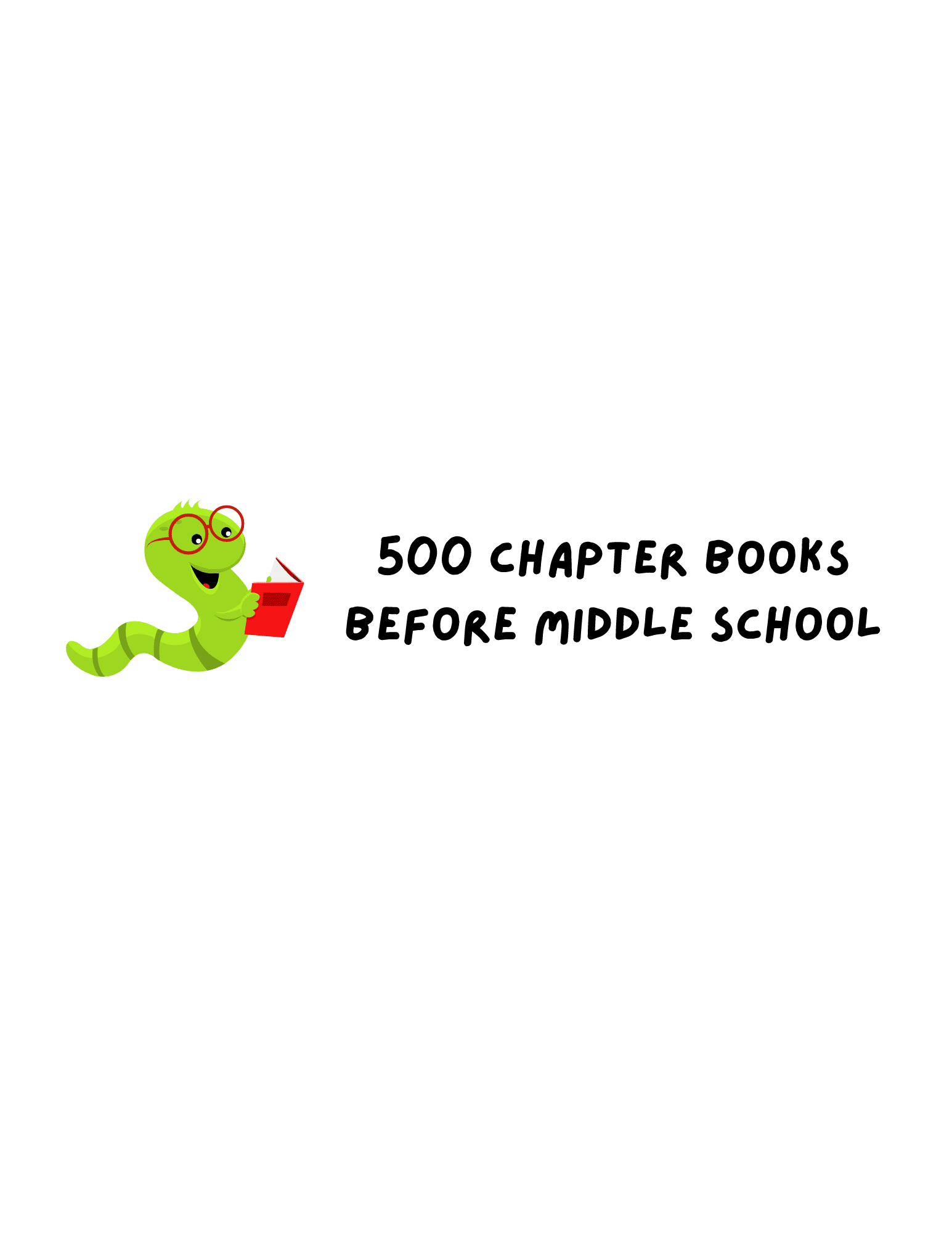 500 Chapter Books Before Middle School – Mooresville (Indiana) Public ...